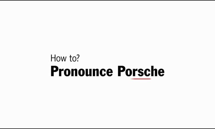 The Ultimate Guide to Pronouncing Porsche Correctly: Mastering the Art ...